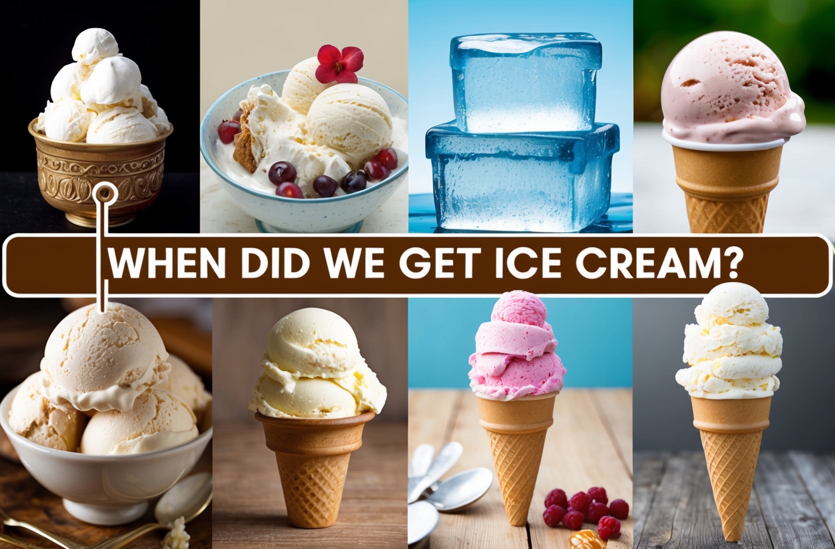 When Did We Get Ice Cream? - 2025